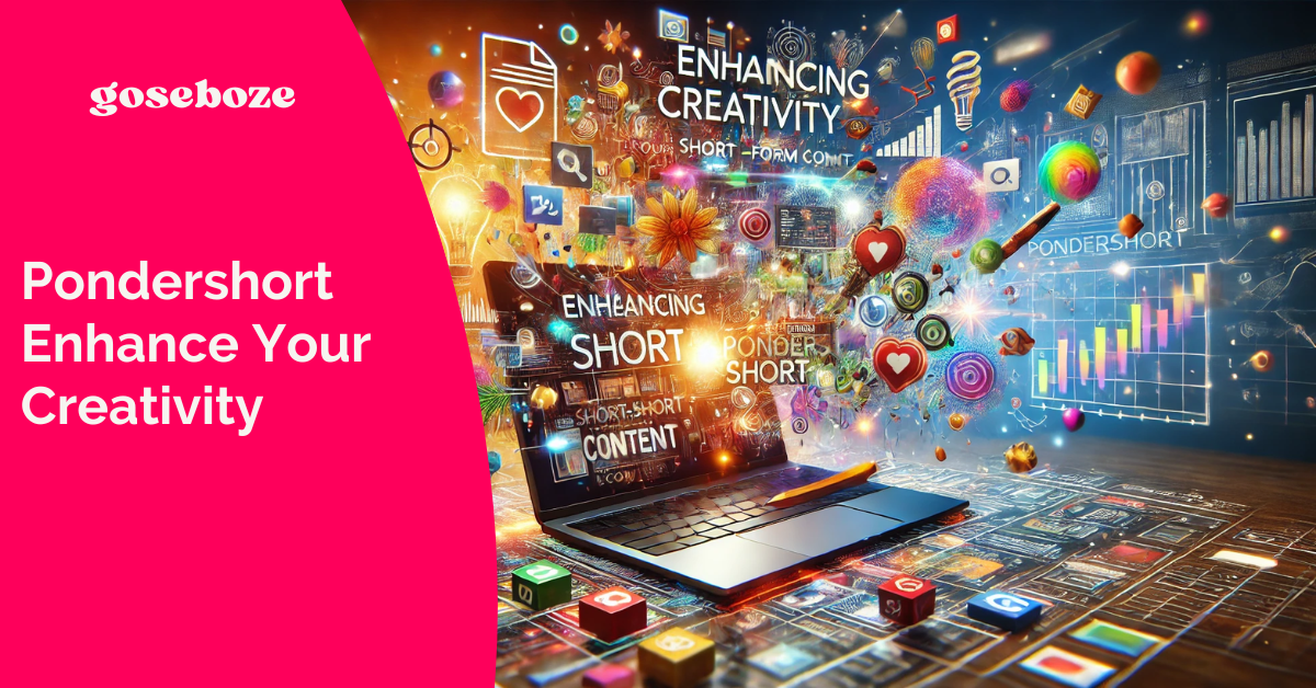 Pondershort.com Enhance Creativity in Short-Form Content